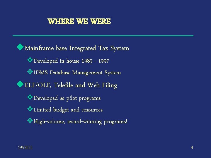 BUILDING AN IT ARCHITECTURE FOR DATA CAPTURE Terry