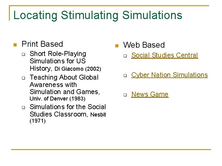 Best Practices in Using Simulations in the Social