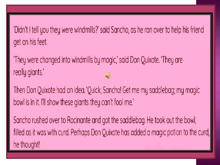 Lesson 1 The Man who Fought Windmills About