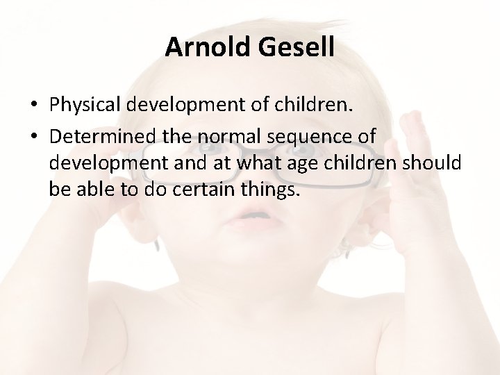 Developmental Theories Erikson Personality develops continuously ...