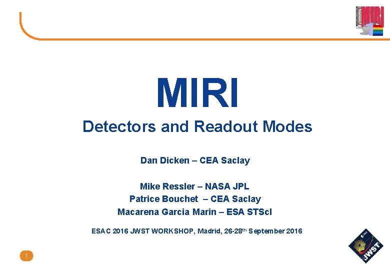 MIRI Detectors and Readout Modes Dan Dicken CEA