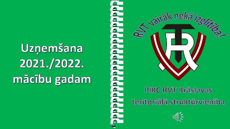 Uzemana 2021 2022 mcbu gadam PIKC RVT Krslavas