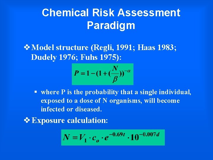 Using Models to Assess Microbial Risk A Case