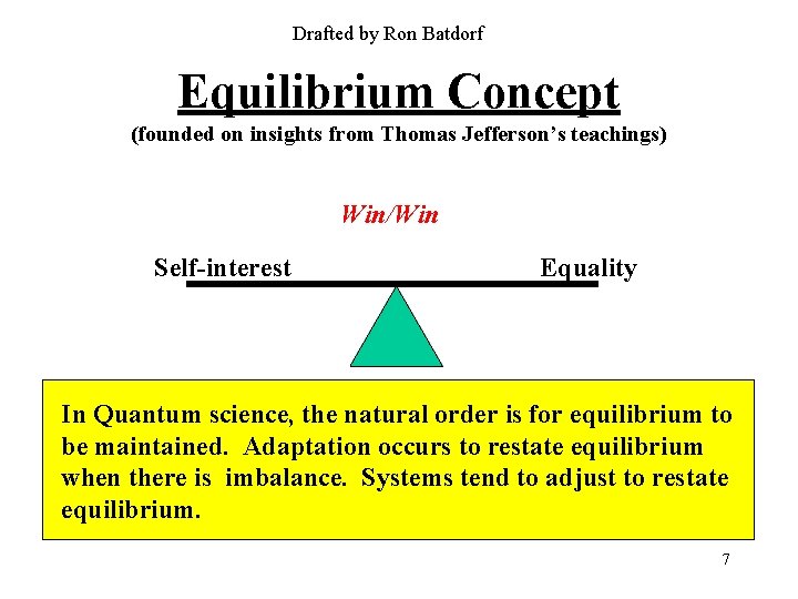 Equilibrium Concept Prepared by Ron Batdorf June 7