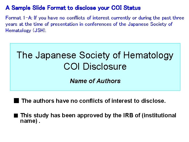 A Sample Slide Format to disclose your COI