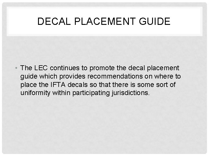 IFTA LAW ENFORCEMENT COMMITTEE 2012 IFTA ANNUAL BUSINESS