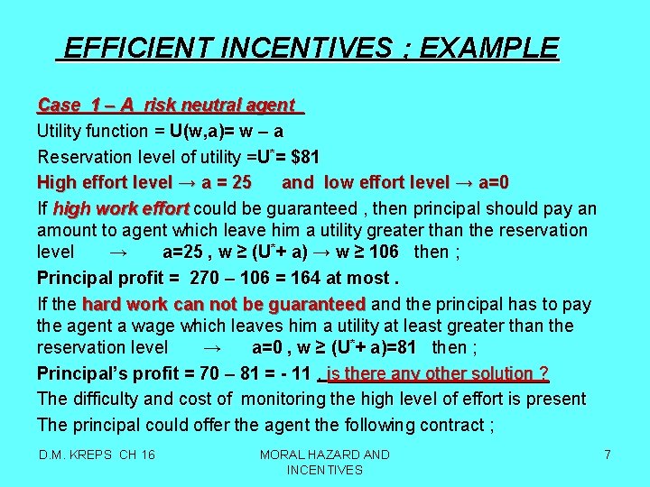 INTRODUCTION MORAL HAZARD When one party to a