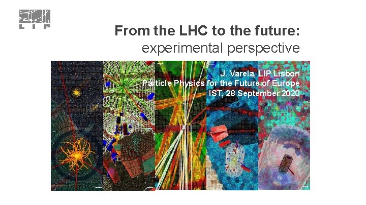 From the LHC to the future experimental perspective