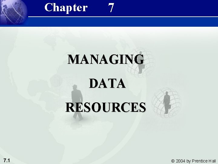 Chapter 7 Management Information Systems 8e Chapter 7