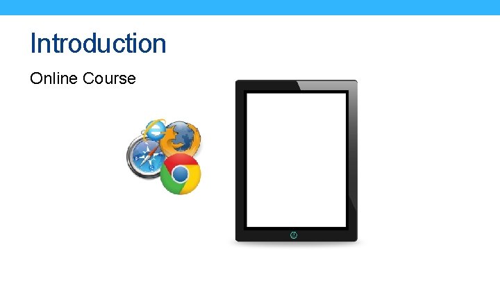 BEST PRACTICES OF ONLINE COURSE DEVELOPMENT Written and