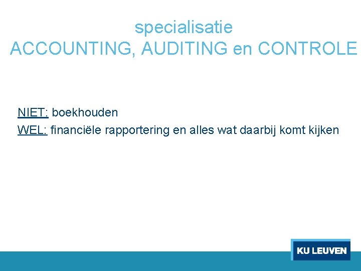 specialisatie ACCOUNTING AUDITING en CONTROLE AnneMie Reheul annemie