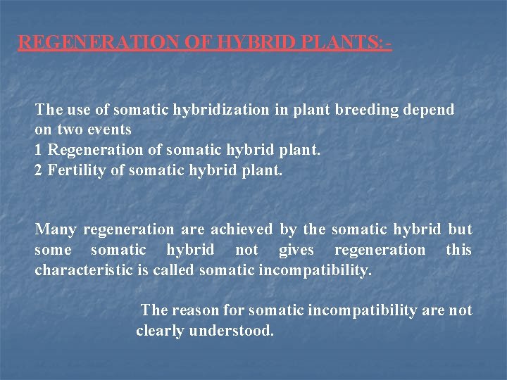 SEMINAR ON Somatic Hybridization SOMATIC HYBRIDIZATION Introduction ...