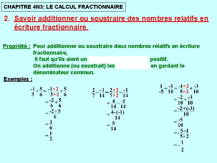 CHAPITRE 4 N 3 LE CALCUL FRACTIONNAIRE 1