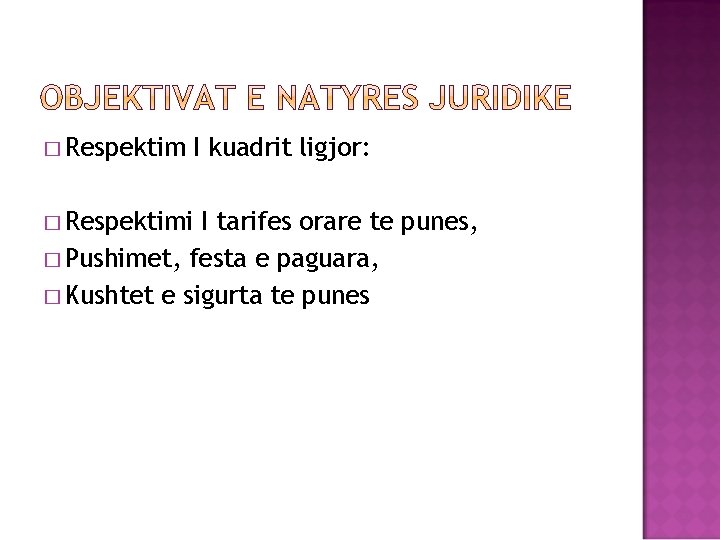 Organizimi i punes Natyra e organizimit te punes