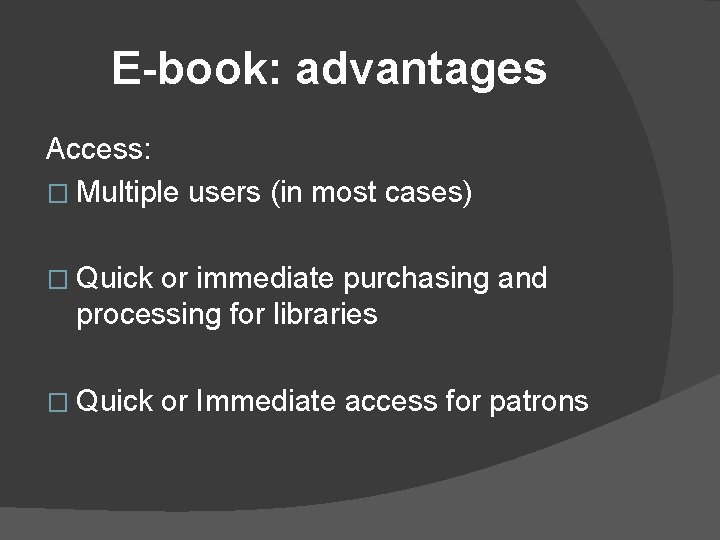 WELCOME EMATERIALS ETEXTBOOKS Print disadvantages Preservation Despite ...