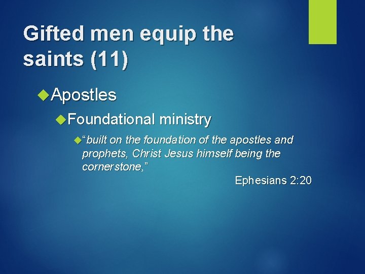 How Christ Builds the Church EPHESIANS 4 11