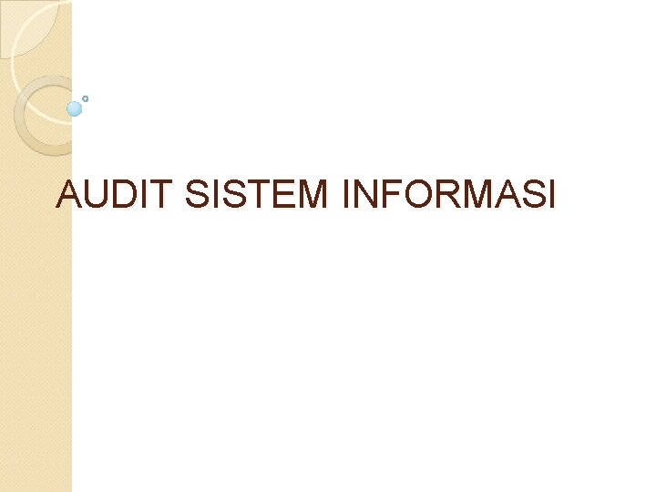 AUDIT SISTEM INFORMASI BAB 1 PENDAHULUAN Phenomena Era