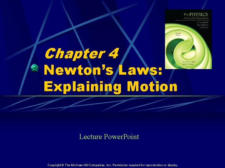 Chapter 4 Newtons Laws Explaining Motion Lecture Power