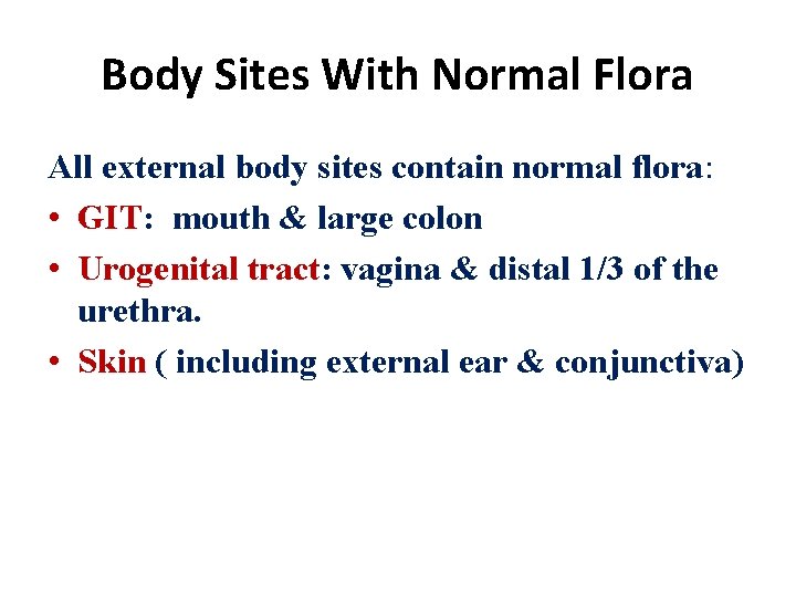 Normal Flora PROF HANAN HABIB PROF A M