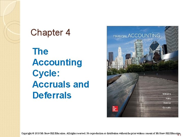 Chapter 4 The Accounting Cycle Accruals and Deferrals