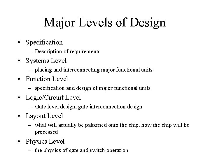 SubSystem Design 1 EE 213 VLSI Design Introduction