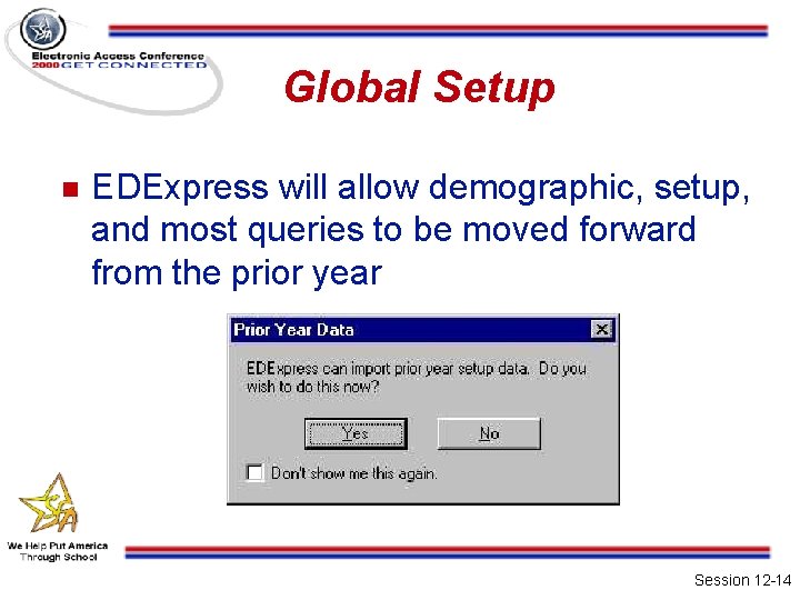 182022 1 Session 12 EDExpress Application ProcessingWhats New