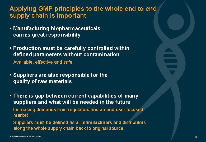 Applying GMPs to the biopharmaceutical manufacturing supply chain