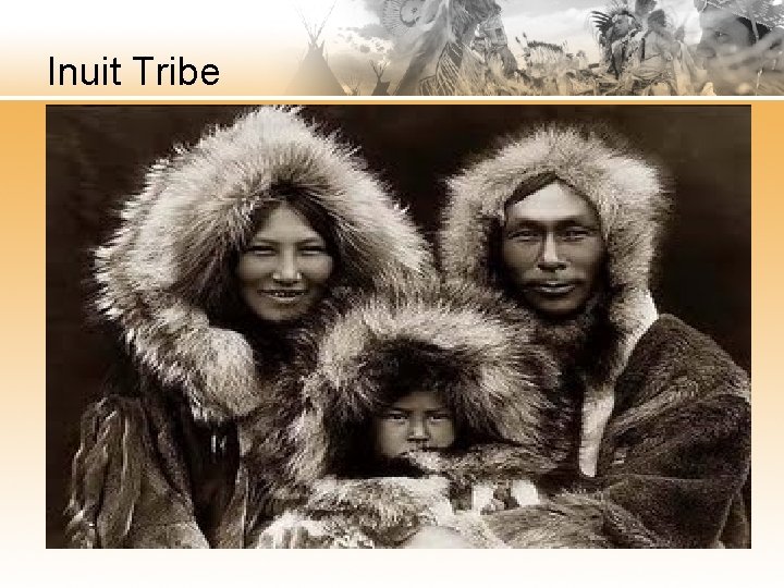 Native American Cultures Inuit Tribe Location The Inuit