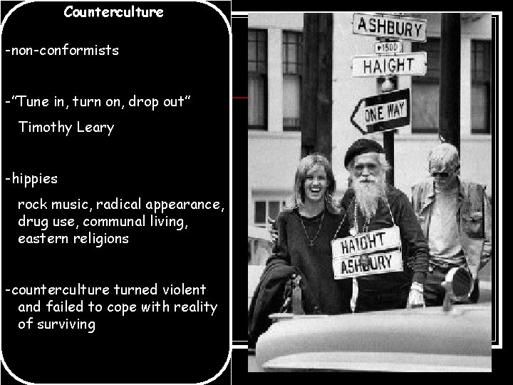 Counterculture nonconformists Tune in turn on drop out