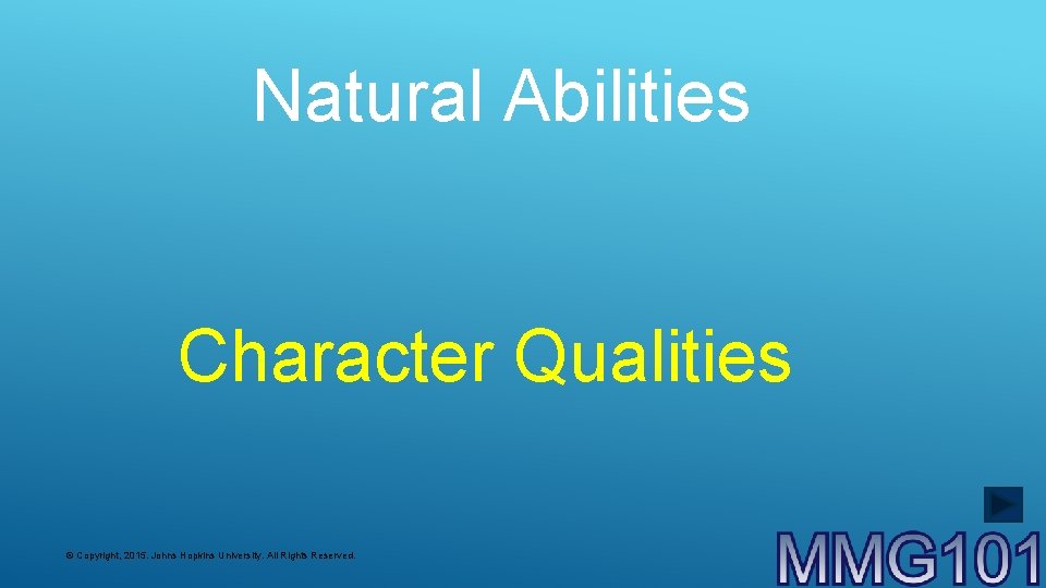 Bell Ringer Think about natural abilities Copyright 2015