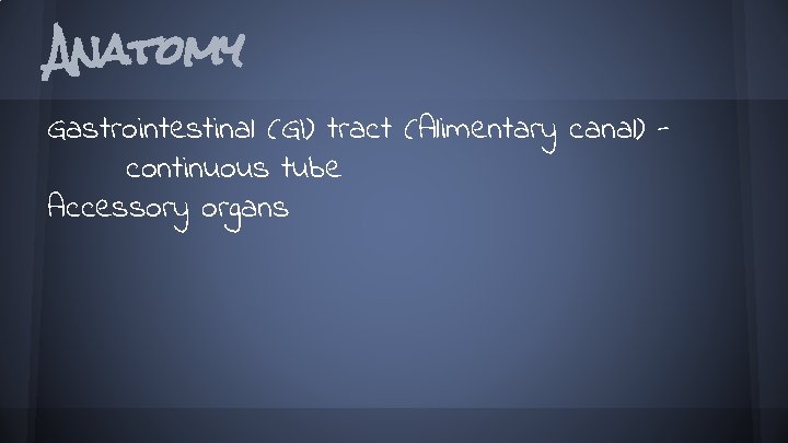 DIGESTIVE SYSTEM Functions Digestionbreakdown of food mechanical and