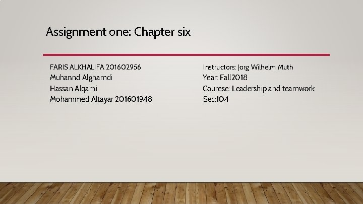 Assignment one Chapter six FARIS ALKHALIFA 201602956 Muhannd