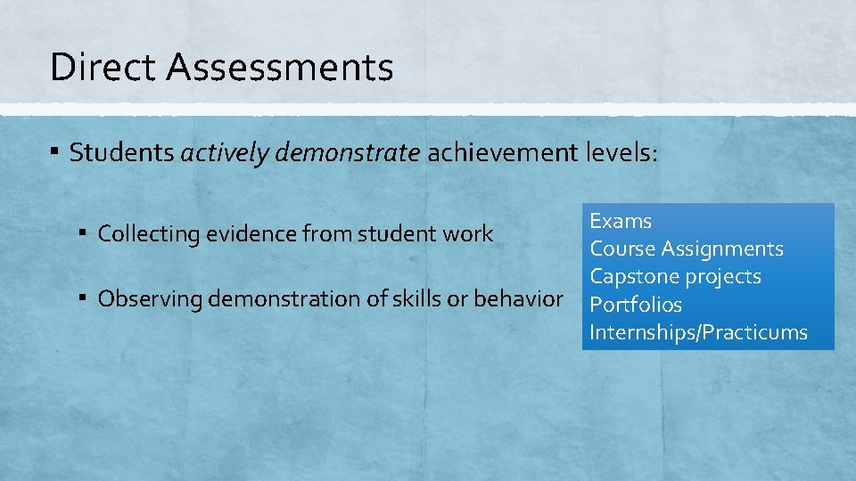Introduction to Indirect StudentLearning Assessment Part I Dr