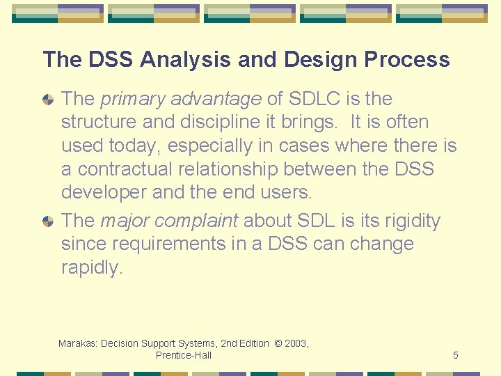 Chapter 14 Designing and Building Decision Support Systems