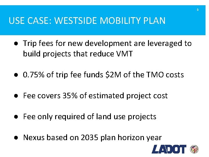 Reducing Vehicle Miles Travel by Investment in Transportation