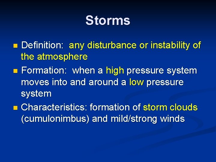 Severe Weather Thunderstorms Hurricanes and Tornadoes Remember Energy