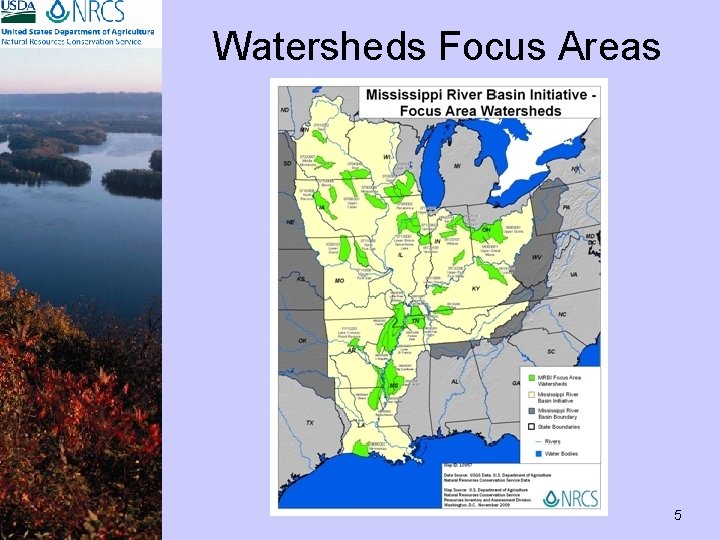Mississippi River Basin Healthy Watersheds Initiative MRBI OVERVIEW
