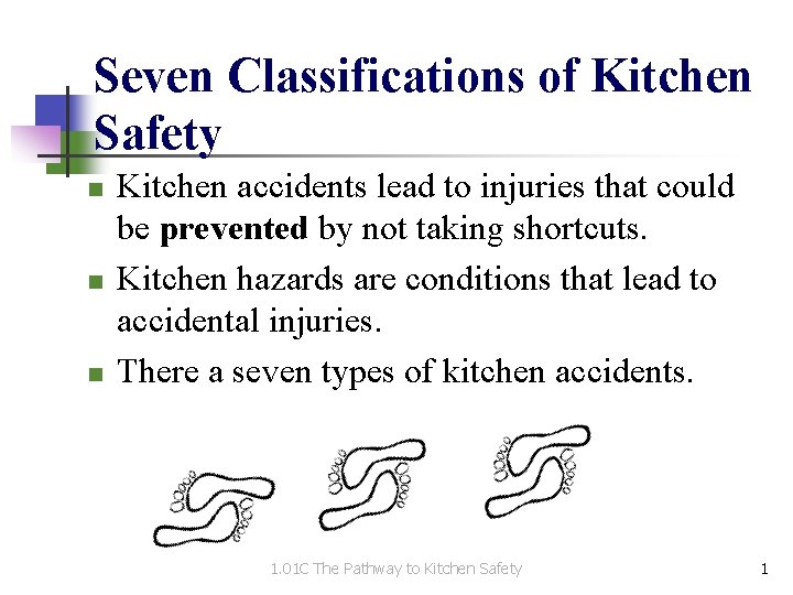 Seven Classifications of Kitchen Safety n n n