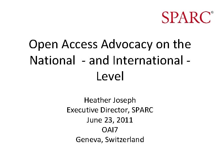 Open Access Advocacy on the National and International