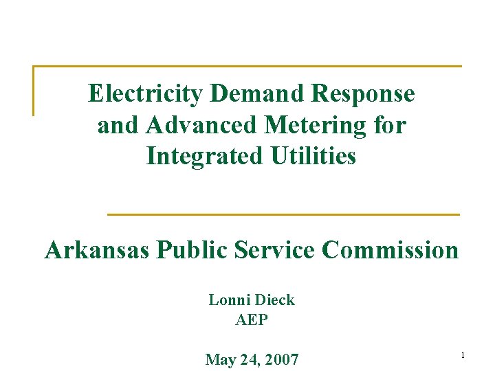 Electricity Demand Response and Advanced Metering for Integrated