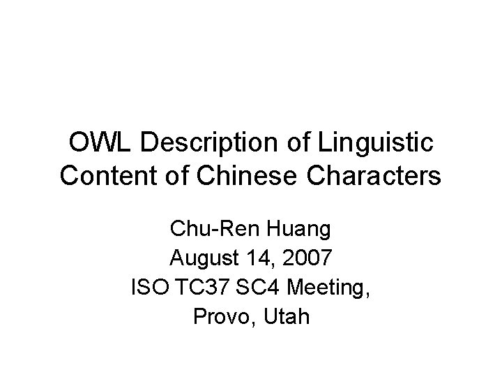 OWL Description of Linguistic Content of Chinese Characters