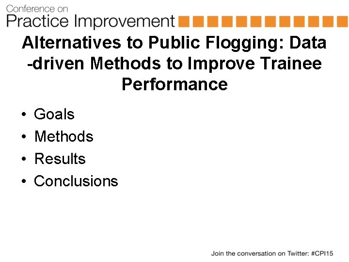 Alternatives to Public Flogging Datadriven Methods to Improve