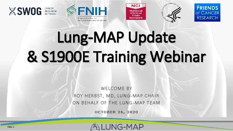 LungMAP Update S 1900 E Training Webinar WELCOME
