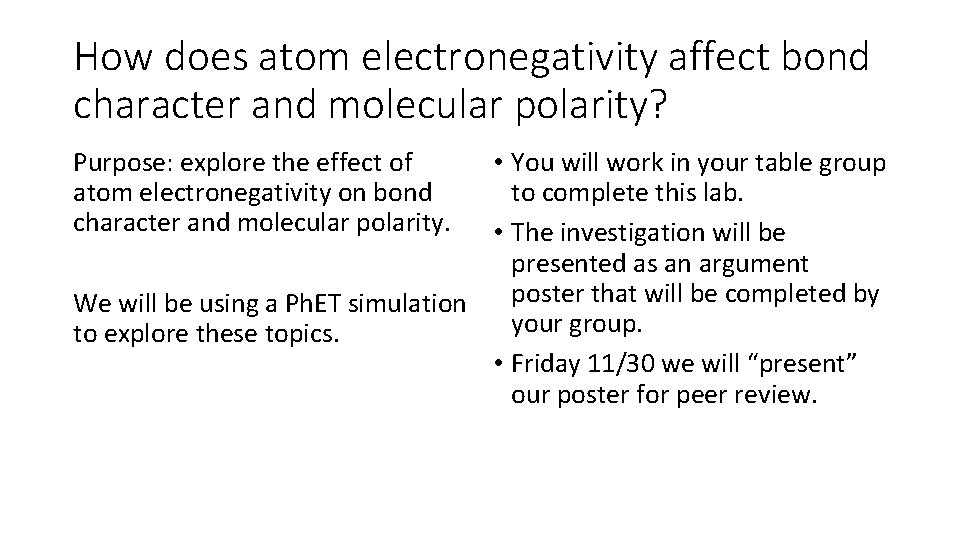 Bond Character Investigation Experimentally determine how atom ...