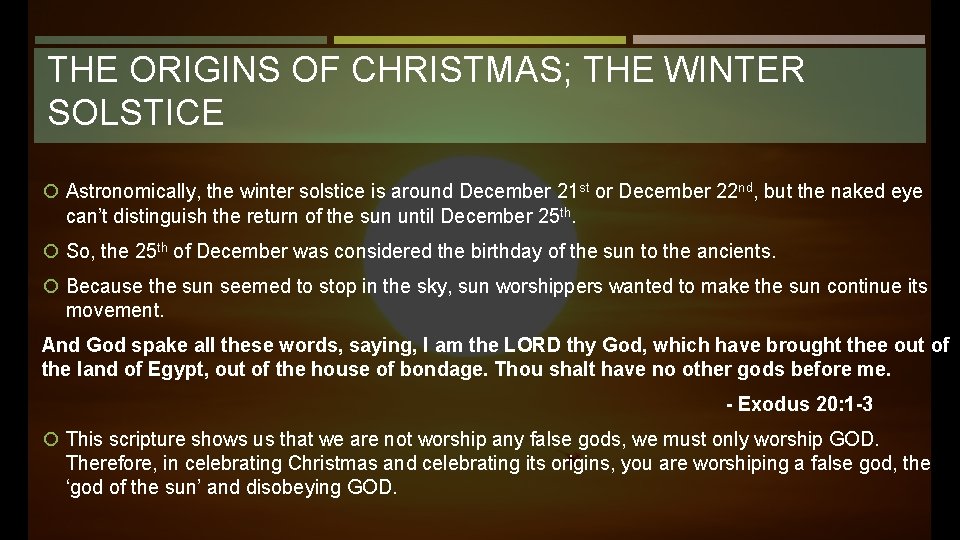 THE PAGAN HOLIDAYS AND WHY WE DONT CELEBRATE