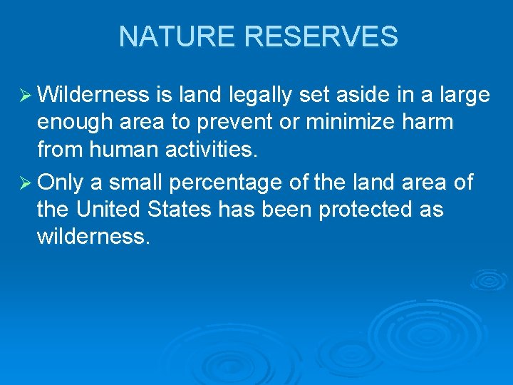 Nature Reserves Sustaining Terrestrial Biodiversity The Ecosystem Approach