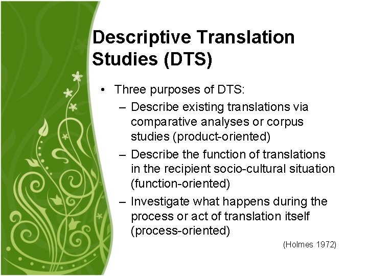 The Cultural Turn in Translation Studies Deborah Shadd