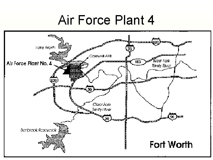 Air Force Plant 4 Risk Assessment Atrayee Banerjee