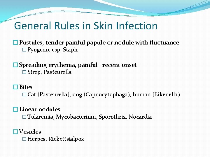 Skin Soft Tissue and Bone Infections IMPETIGO ABSCESSES