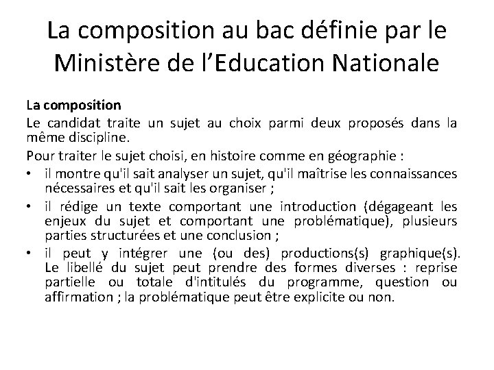 La composition La composition au bac dfinie par